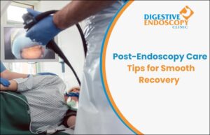 Post-Endoscopy Care: Tips for a Smooth Recovery and When to Seek Help ...